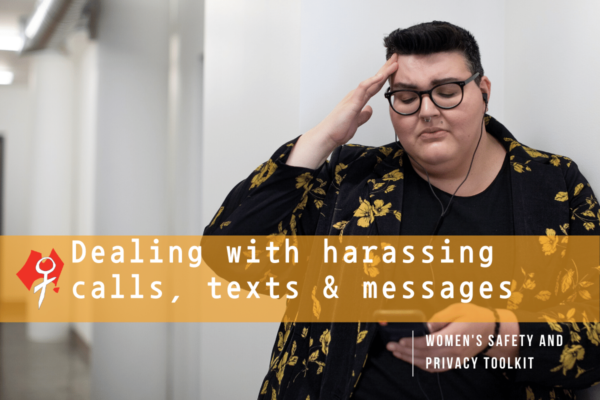 Dealing with harassing calls, texts, and messages - TechSafety