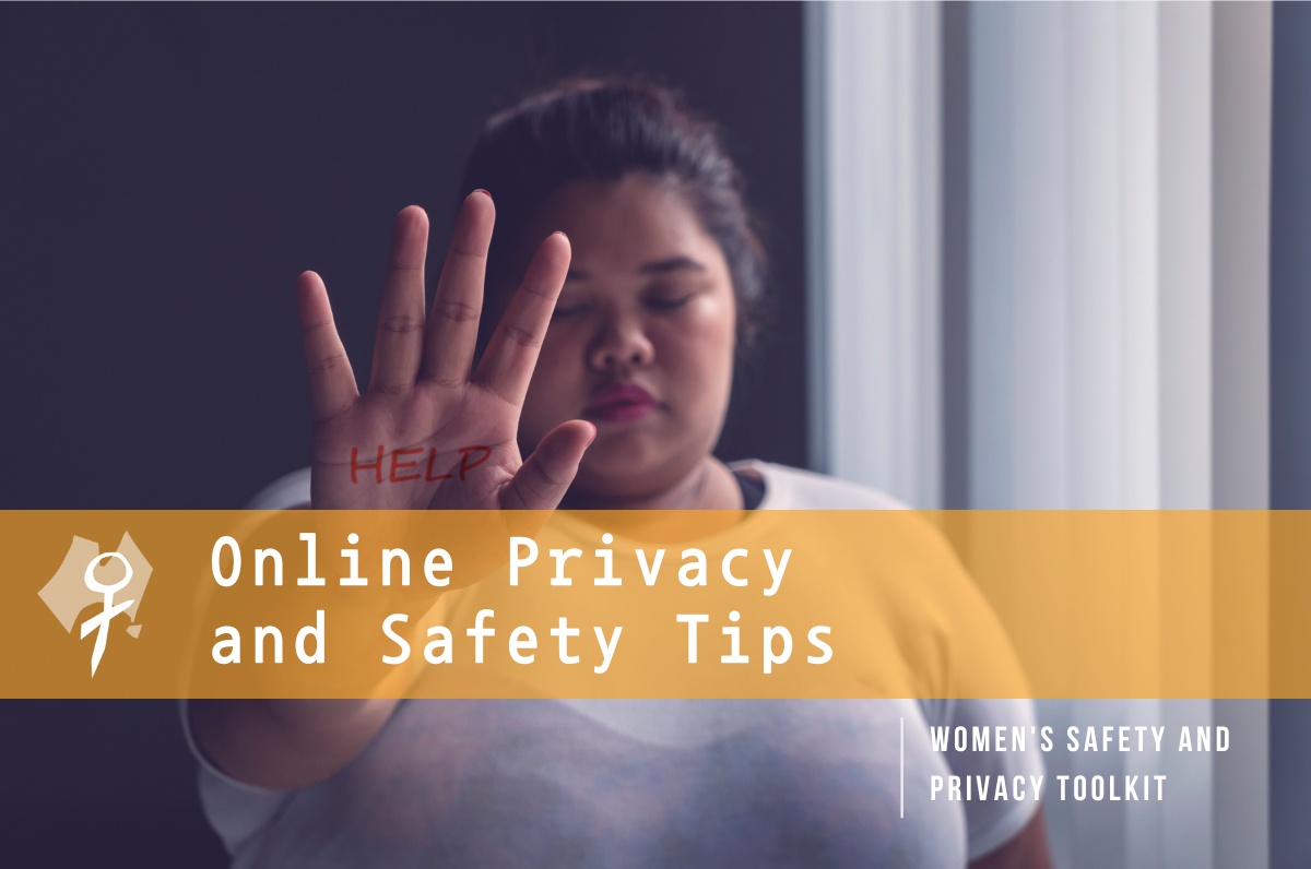 Online Privacy & Safety Tips - TechSafety