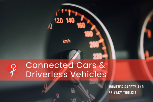 Connected Cars & Driverless Vehicles Safety & Privacy Concerns - TechSafety