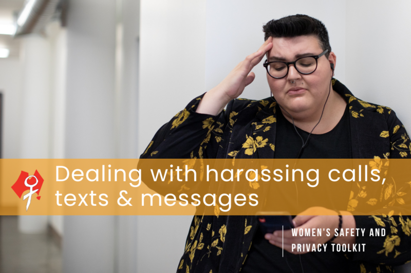 Dealing with harassing calls, texts, and messages - TechSafety