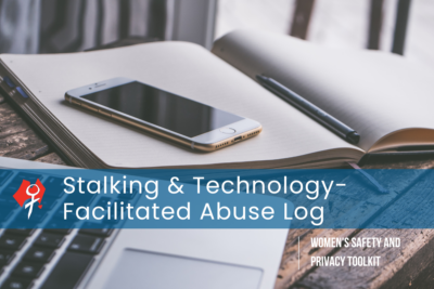 Stalking and Technology-Facilitated Abuse Log - TechSafety