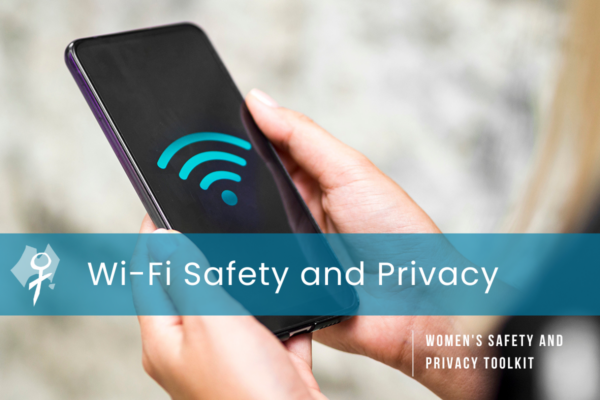 WiFi Safety and Privacy - TechSafety